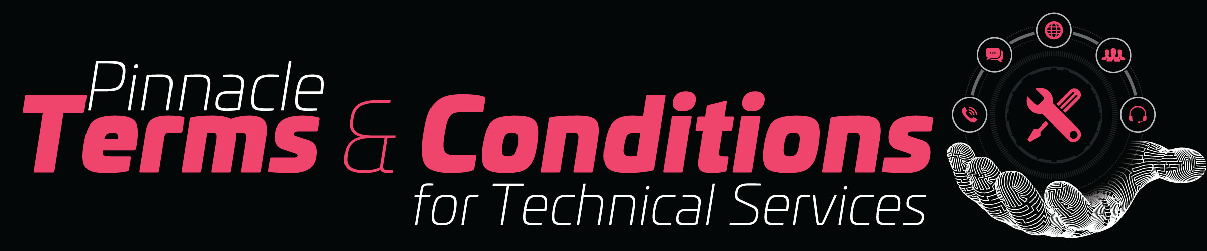 Pinnacle Technical Centre Procedure, Terms and Conditions Pinnacle ICT ...